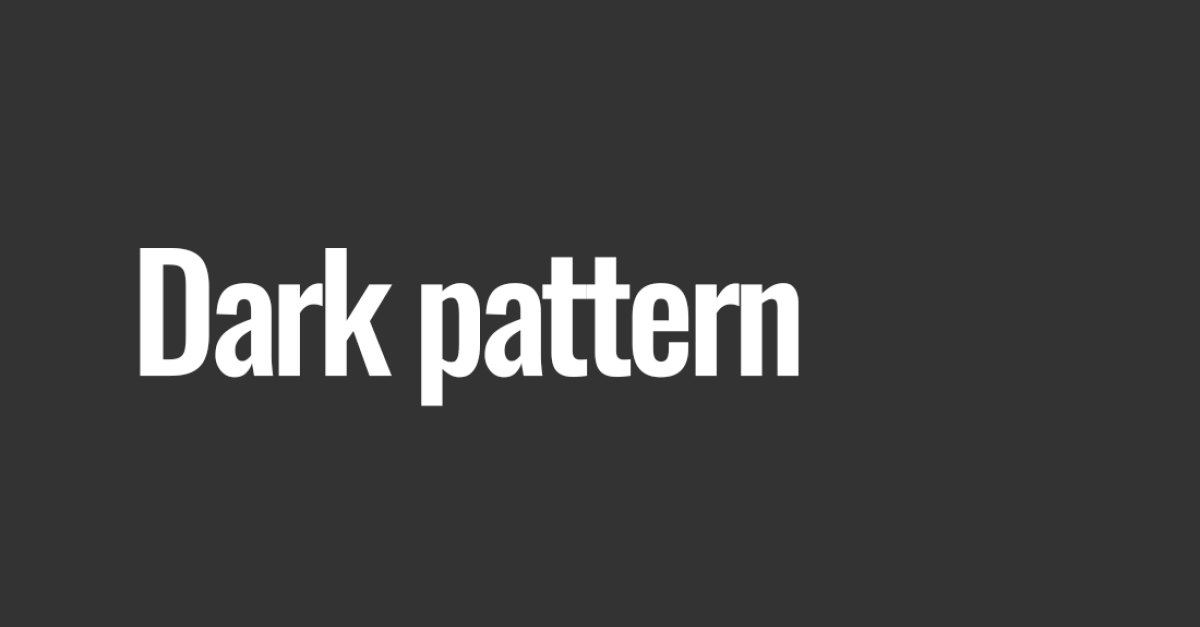 Dark pattern | Grupa.IT- Wdrożenia Drupal